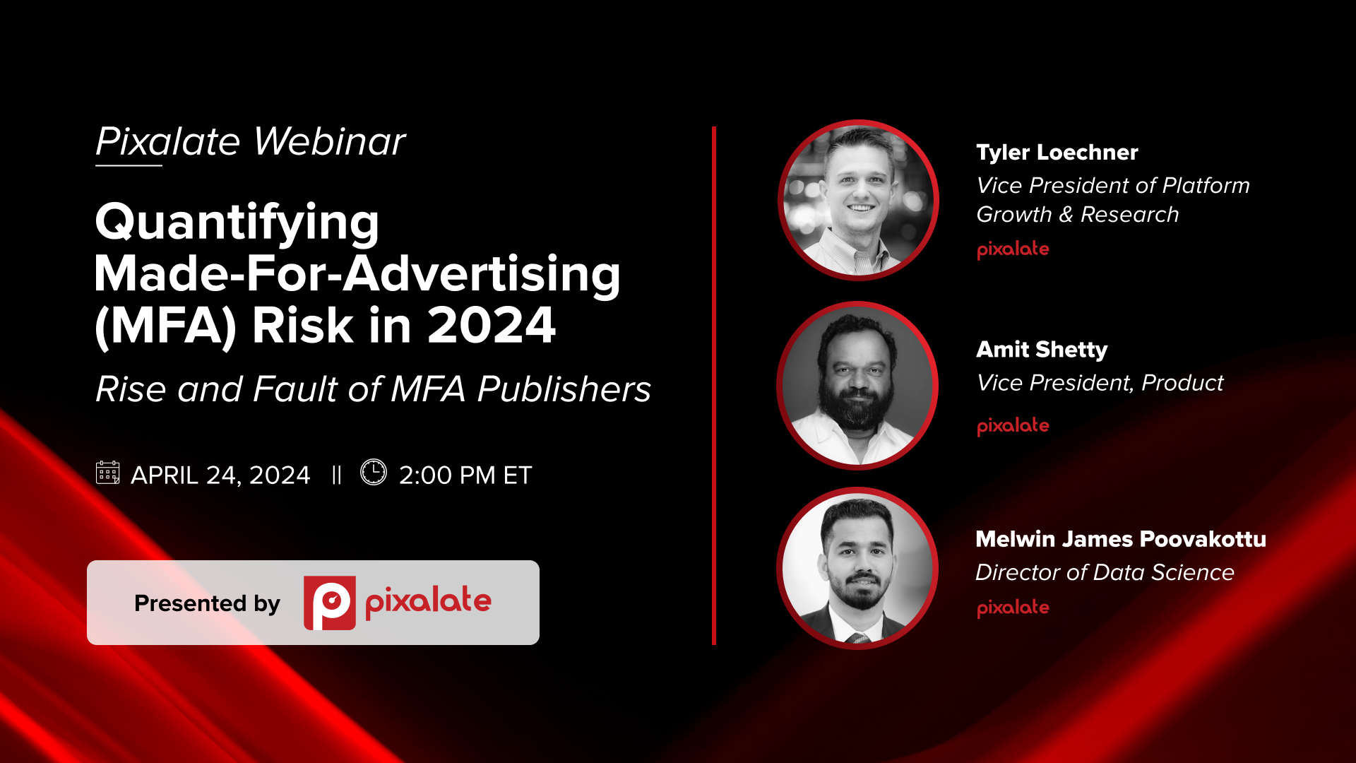 Pixalate Webinar: Quantifying Made-For-Advertising (MFA) Risk in 2024